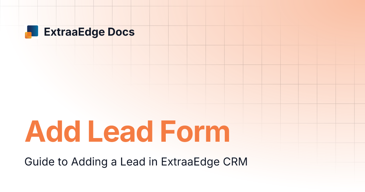 Add Lead Form | ExtraaEdge Docs